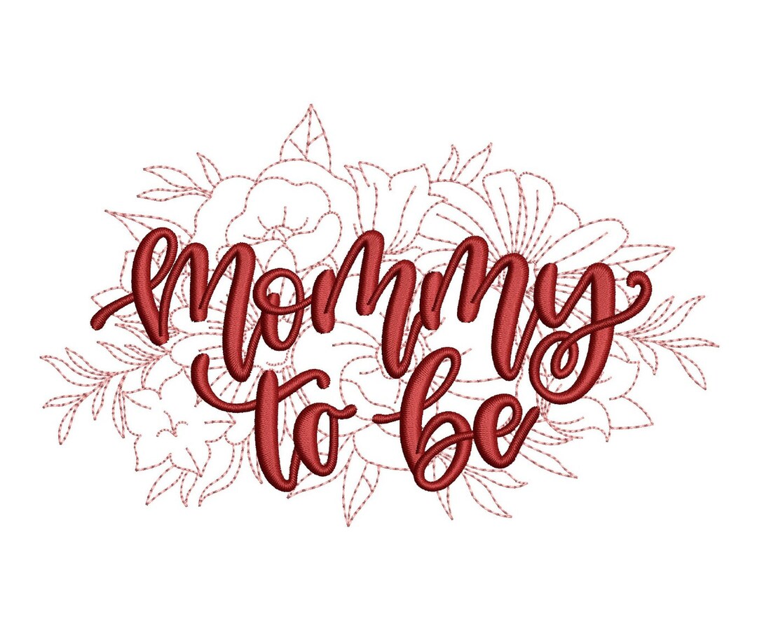 Mommy to Be Embroidery Design, 4 Sizes - Etsy