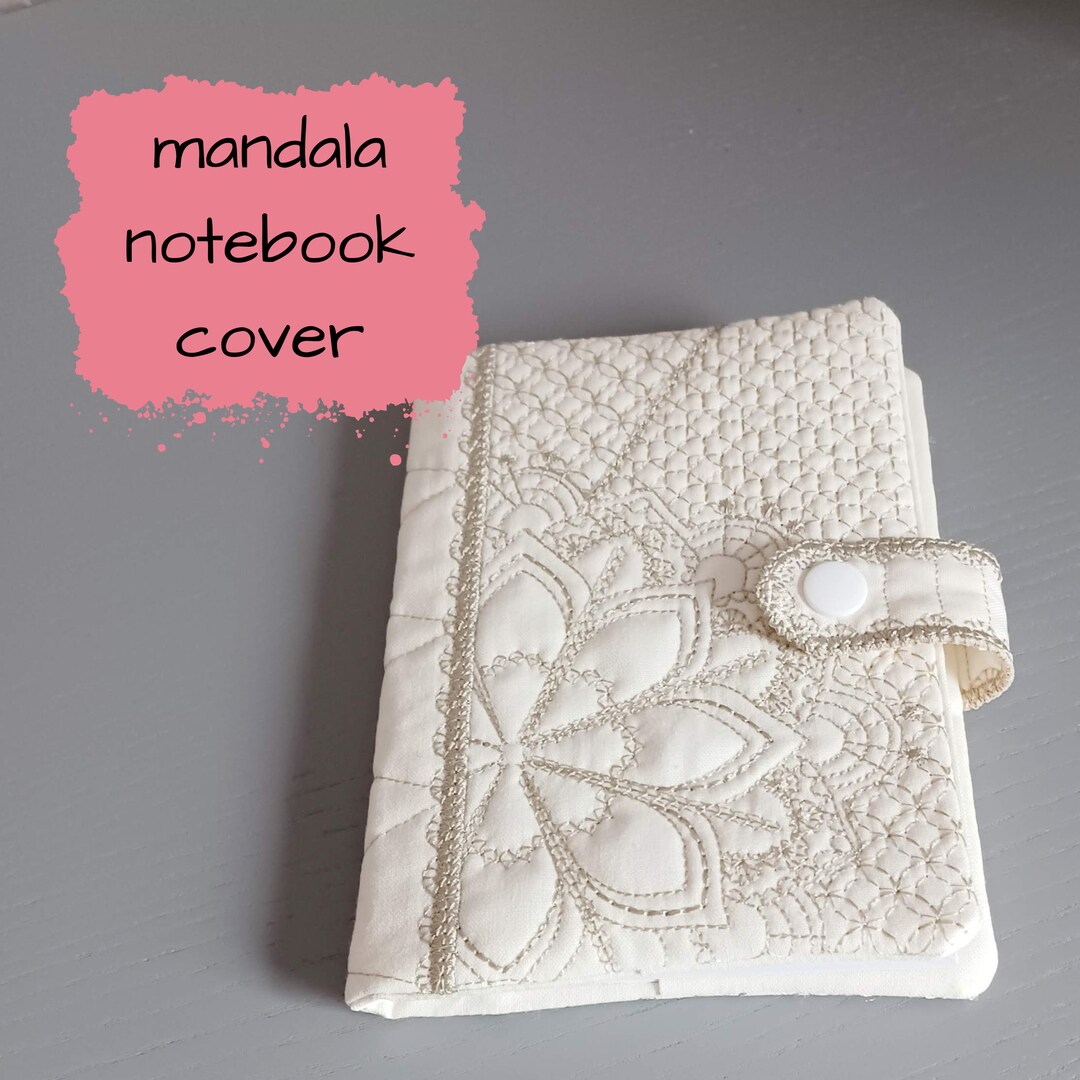 Mandala Embroidered A6 Journal/ Notebook Cover Stylish and Functional ...