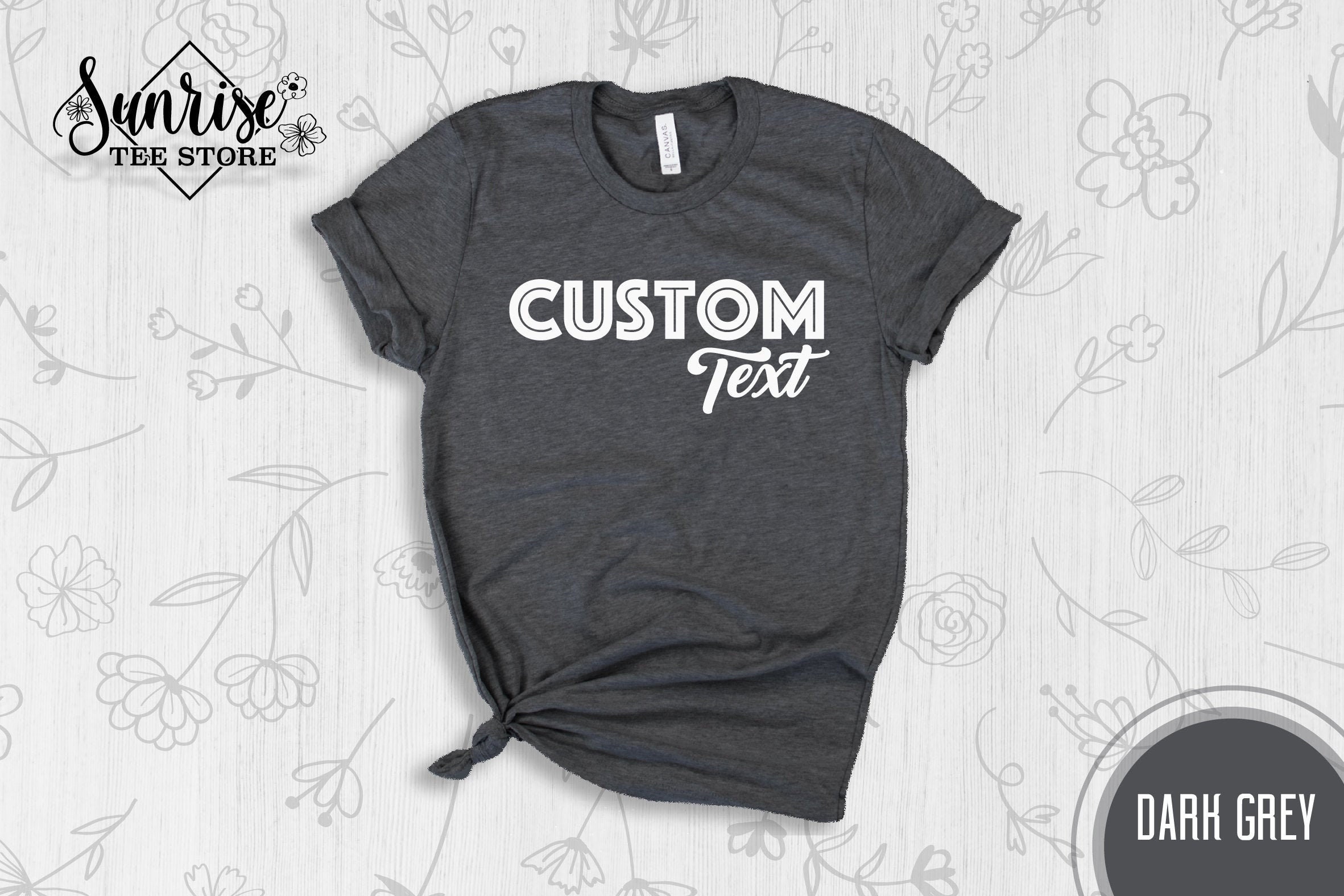 Custom Shirt, Customize Your Own Shirt With Text, Custom Made Shirt ...