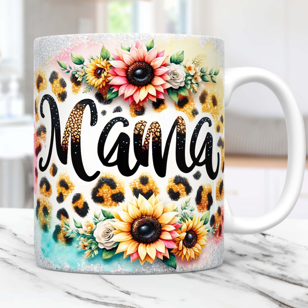 Sunflowers Mama Mug Wrap Mother's Day Mug PNG Sublimation Design 11oz ...