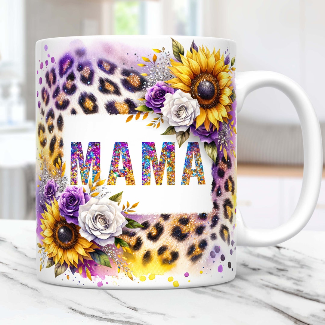 Sunflowers Mama Mug Wrap Mother's Day Mug PNG 15oz 11oz Sublimation ...