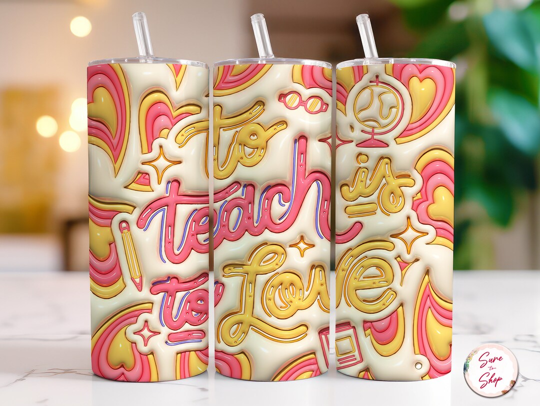 3D Inflated Teacher Tumbler Wrap, Puffy Bubble Teacher 20 Oz Tumbler ...