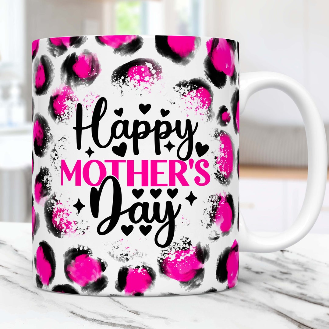 Happy Mother's Day Mug Template for Sublimation, Mother's Day Coffee ...