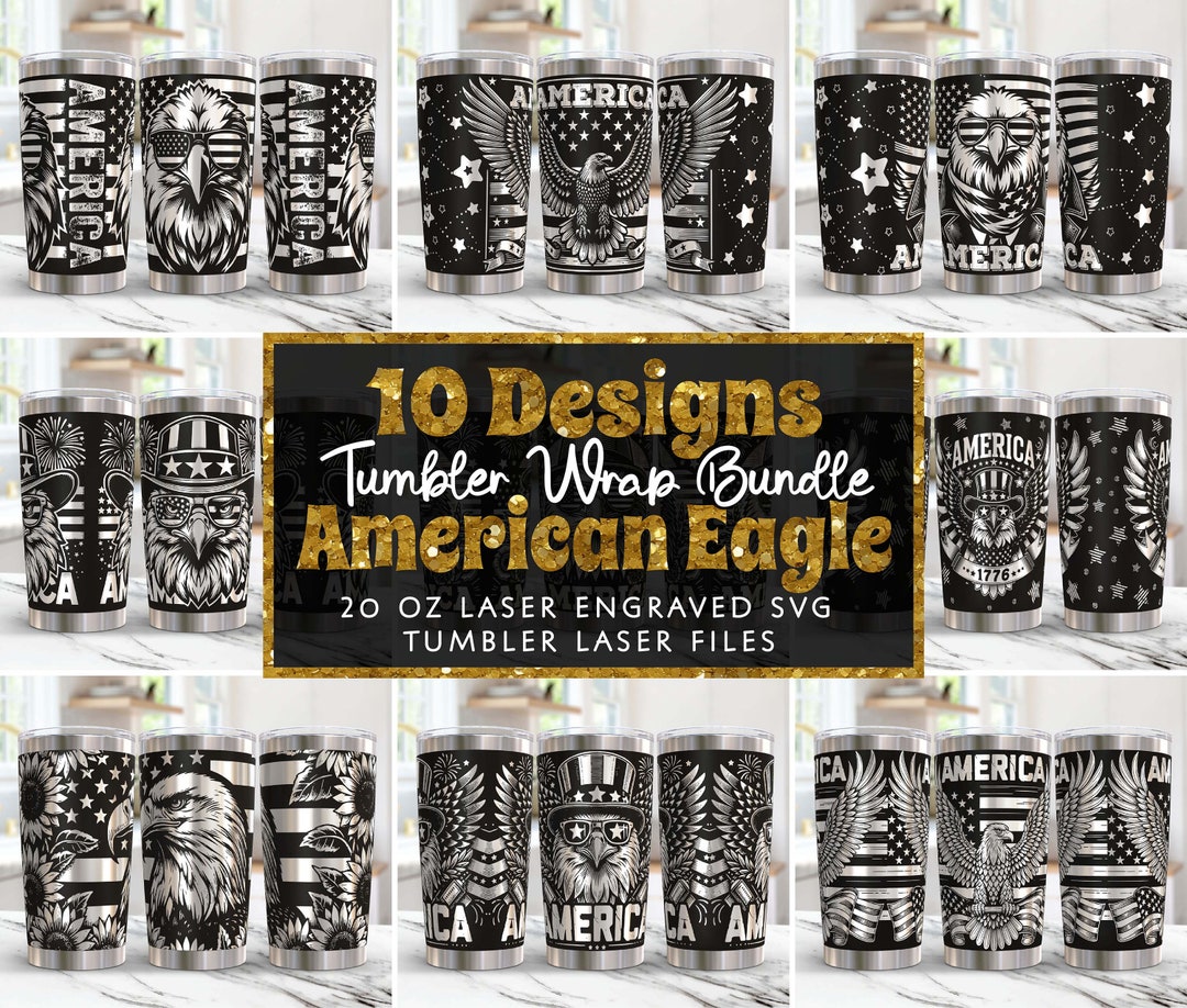 American Eagle Tumbler Wrap Laser Svg Bundle 20 Oz Laser Engraved Flag ...