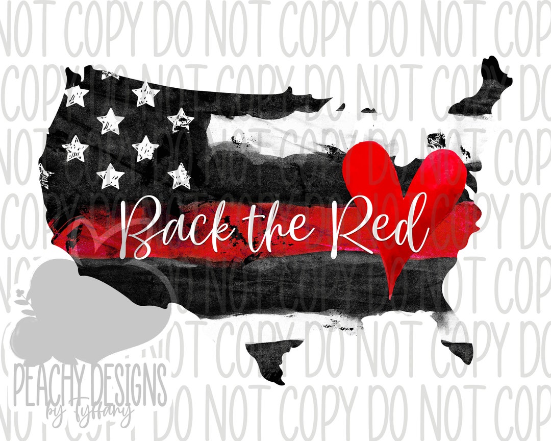 Back the Red PNG, USA, Digital Download, Thin Red Line, Firefighter ...