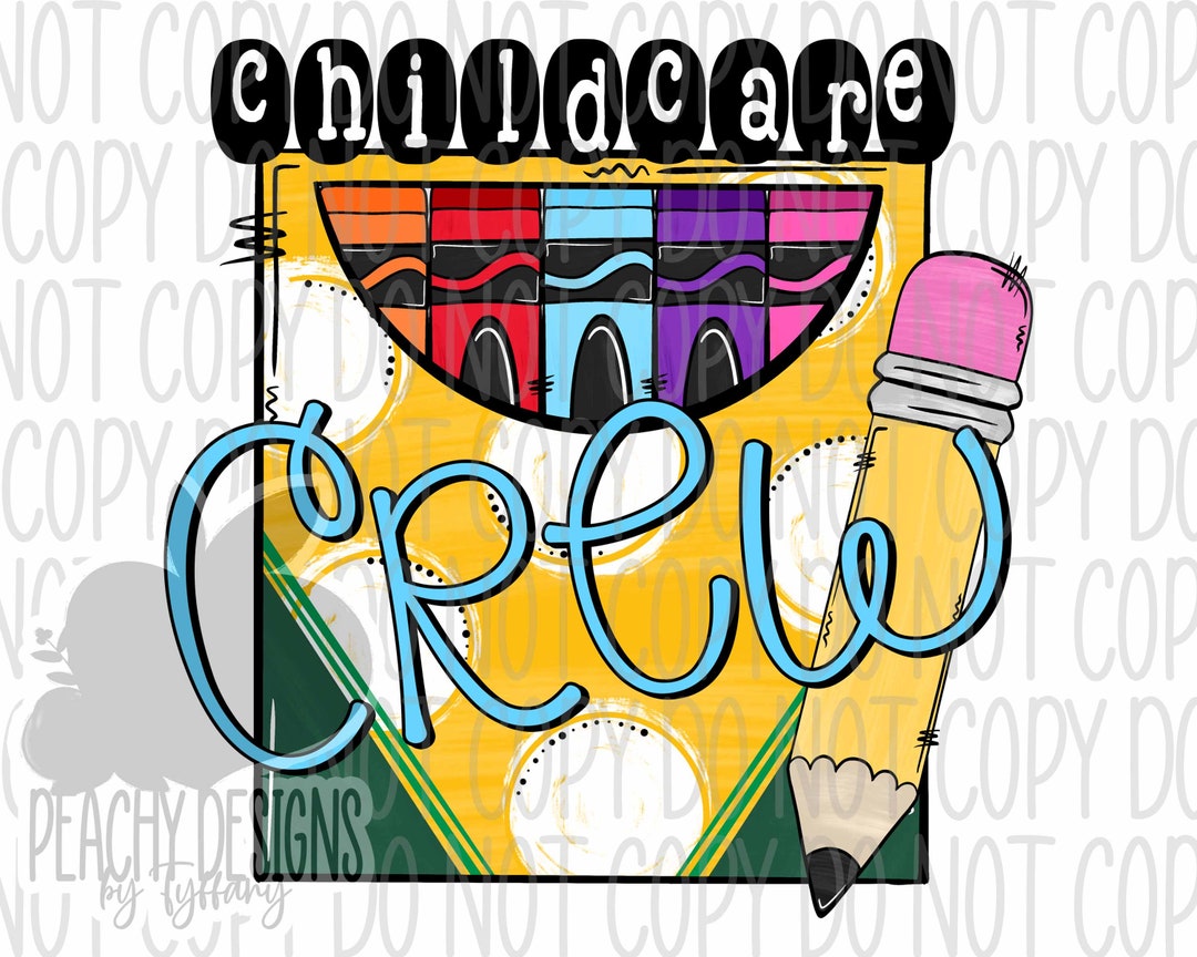 Childcare Crew PNG, Digital Download, Sublimation Designs, Sublimation ...