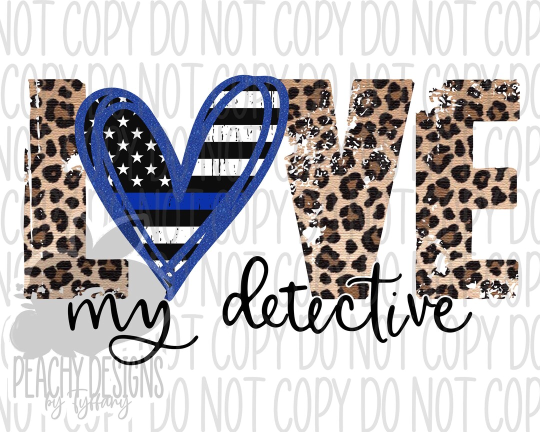 Love My Detective, Back the Blue PNG, Digital Download, Thin Blue Line ...