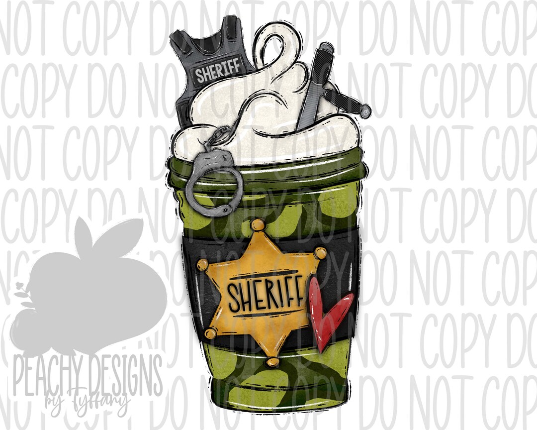 Sheriff Officer Coffee Cup Png, Back the Green PNG, Thin Green Line PNG ...