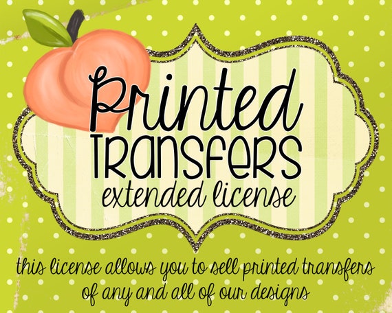 Printed Transfers Extended License - Etsy