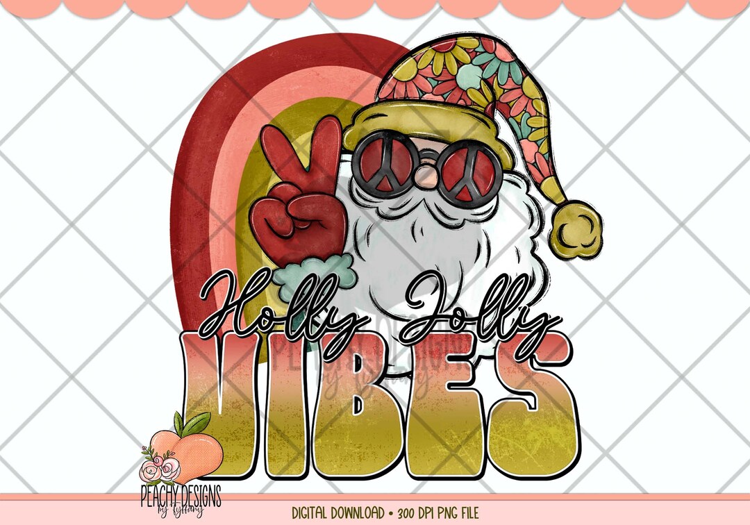 Holly Jolly Vibes PNG, Hippie Santa Design, Digital Download, DTG ...