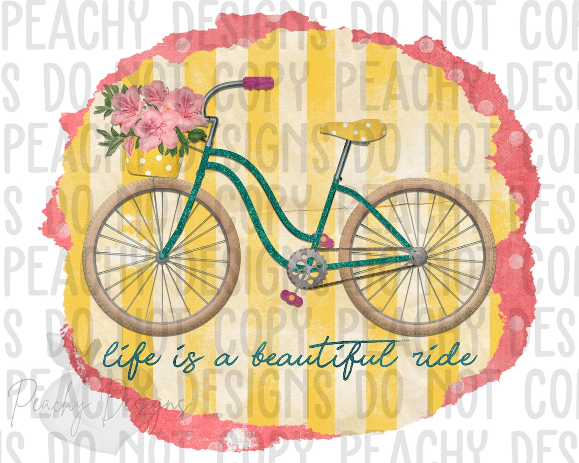 Life is a Beautiful Ride Png, Bicycle Design, Bike, Digital Download ...