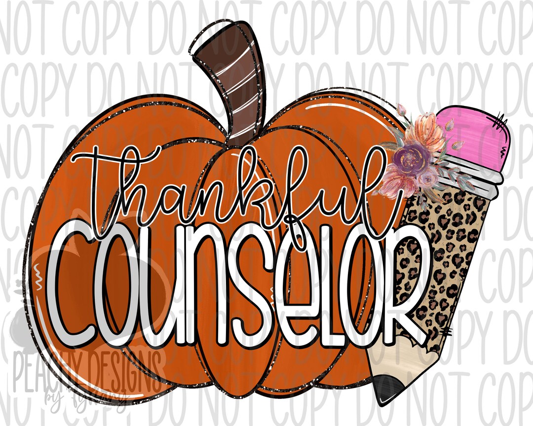 Thankful Counselor PNG, Pumpkin Counselor, School Thanksgiving Design ...