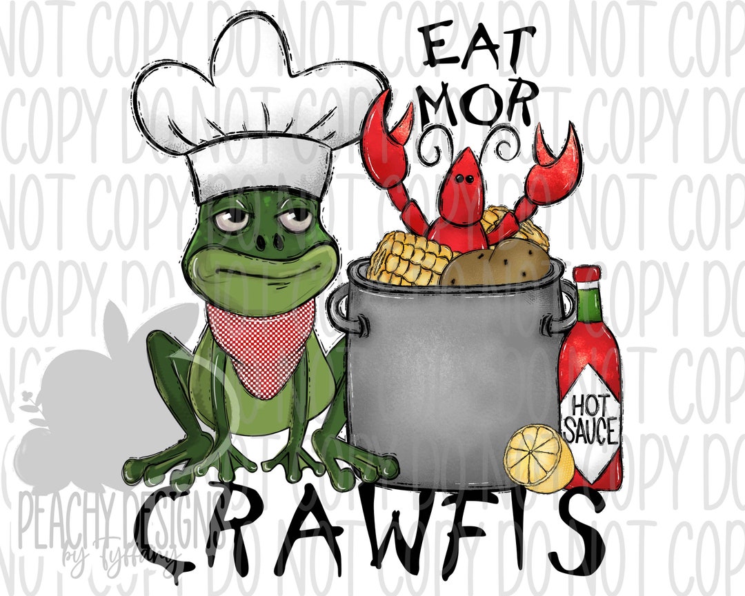 Eat More Crawfish Png, Crawfish Png, Crawfish Clipart, Sublimation ...