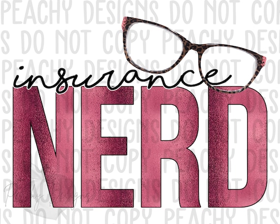 Insurance Nerd PNG Digital Download Sublimation Designs - Etsy