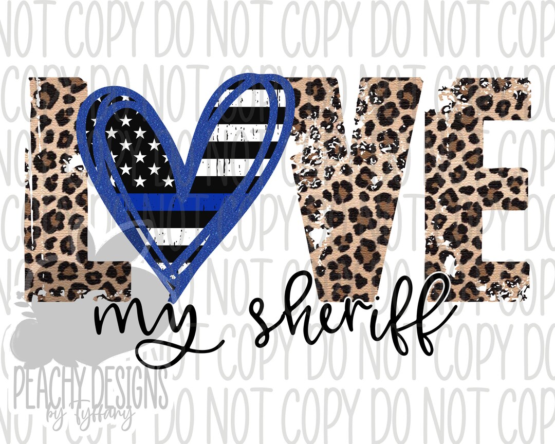 Love My Sheriff, Back the Blue PNG, Digital Download, Thin Blue Line ...