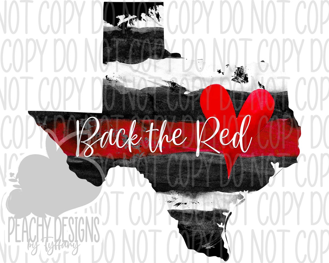 Back the Red PNG, Texas, Digital Download, Thin Red Line, Firefighter ...