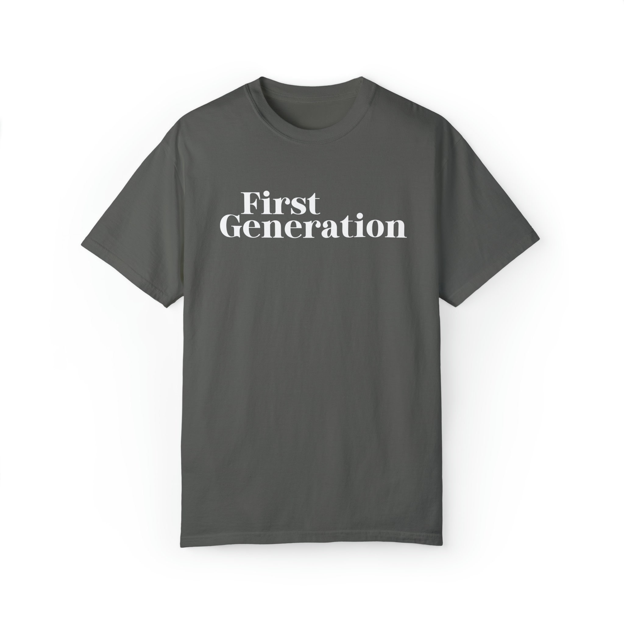 Generations: First Generation Family, Organization, Unisex Garment-dyed ...
