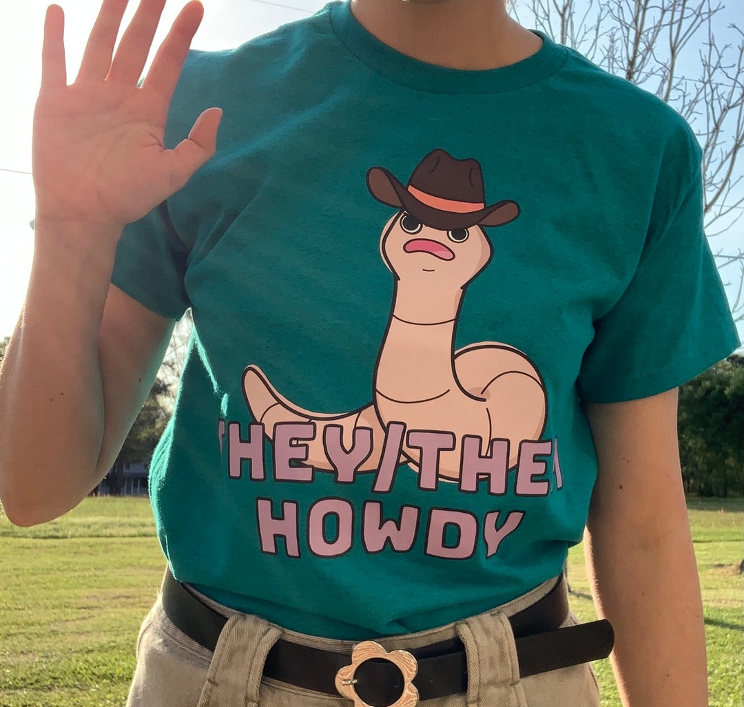 They/them Howdy Cowboy Worm Turquoise T-shirt / Cute Funny Wild West Western Queer Gay Enby ...
