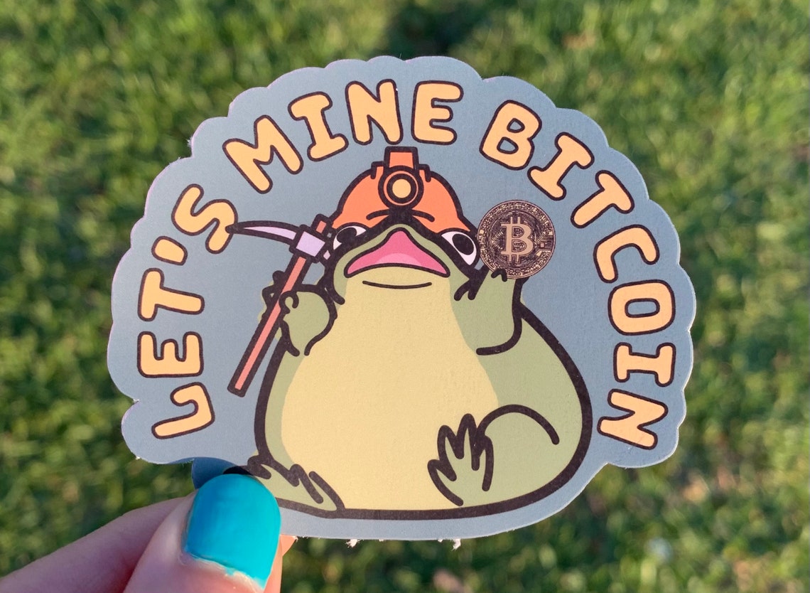 Let's Mine Bitcoin Frog Sticker / Crypto Miner Gift / | Etsy