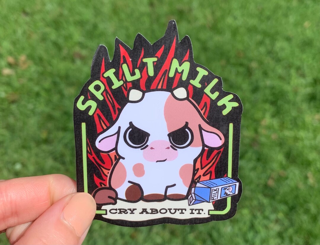 Chaotic Evil Spilt Milk Cry About It Sticker / Cute Funny Weird Cow ...