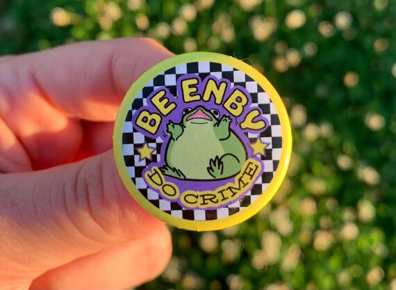 Be Enby Do Crime Non Binary Pride Frog Pinback Button / Cute | Etsy
