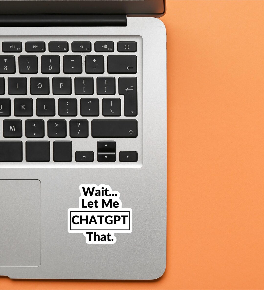 Chatgpt Girl or Guy - Wait Let Me Chatgpt That - Funny Sticker - 3 Inch ...