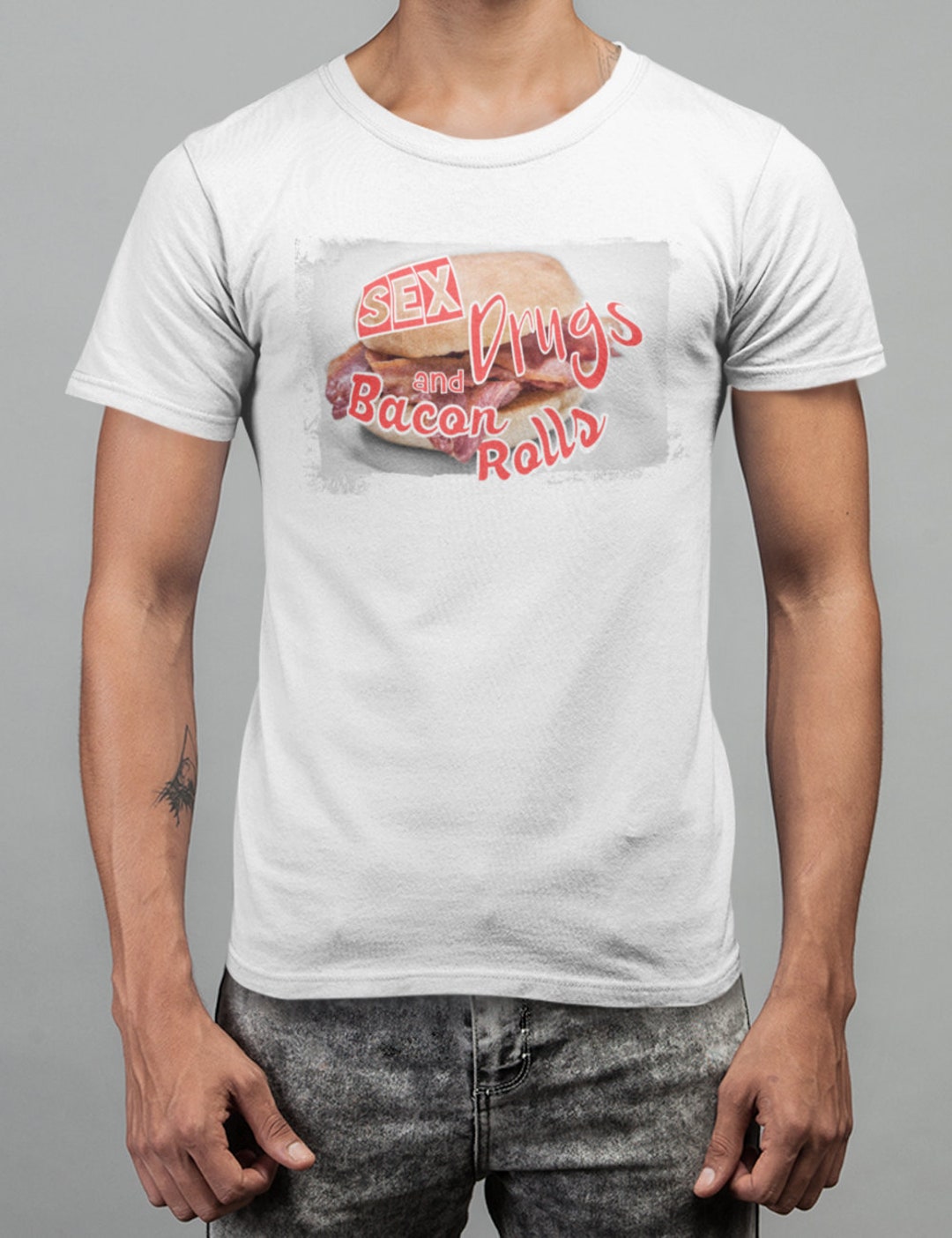 Sex Drugs And Bacon Rolls Tshirt Sex Drugs Rock And Roll T Etsy