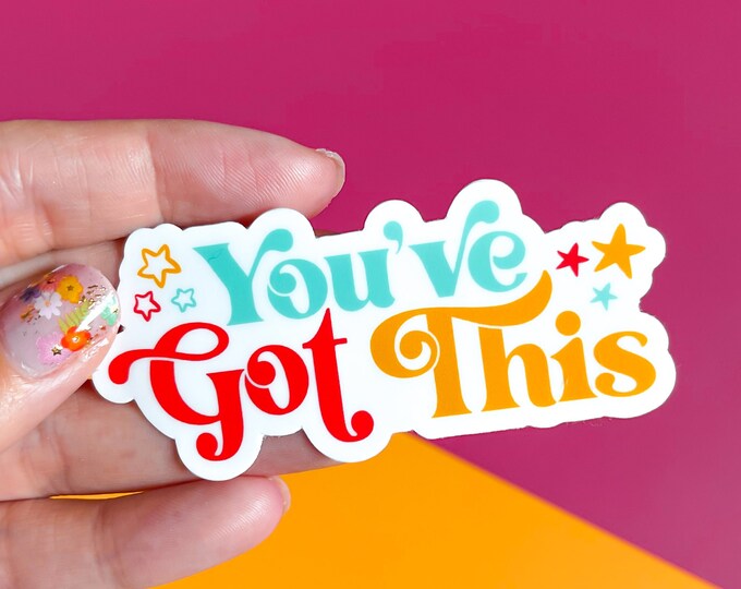 You've Got This Sticker You Got This Sticker Motivation Quote Sticker ...