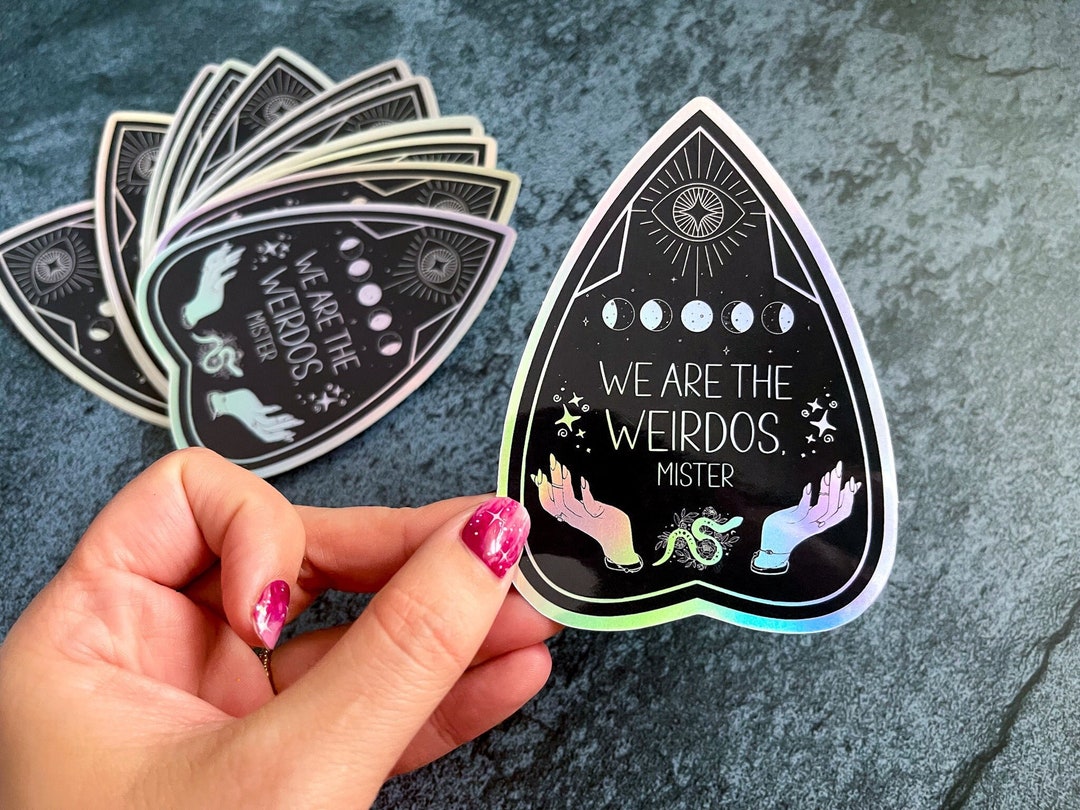 Holographic Planchette Sticker: We Are the Weirdos - Witchy Goth Decor ...