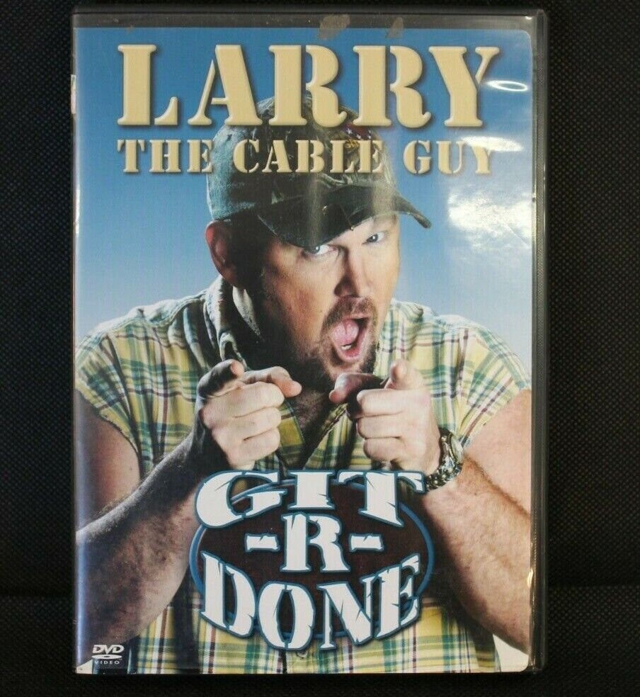 Larry The Cable Guy Git R Done