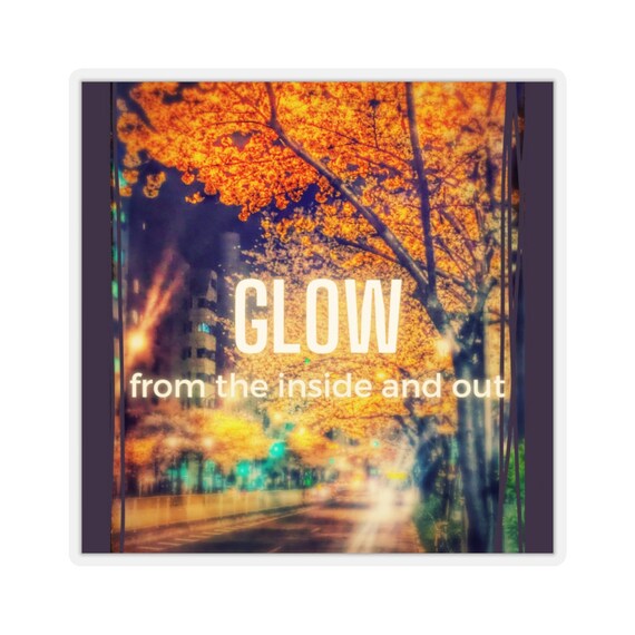 Glow Inspirational Quote Stickers - Etsy
