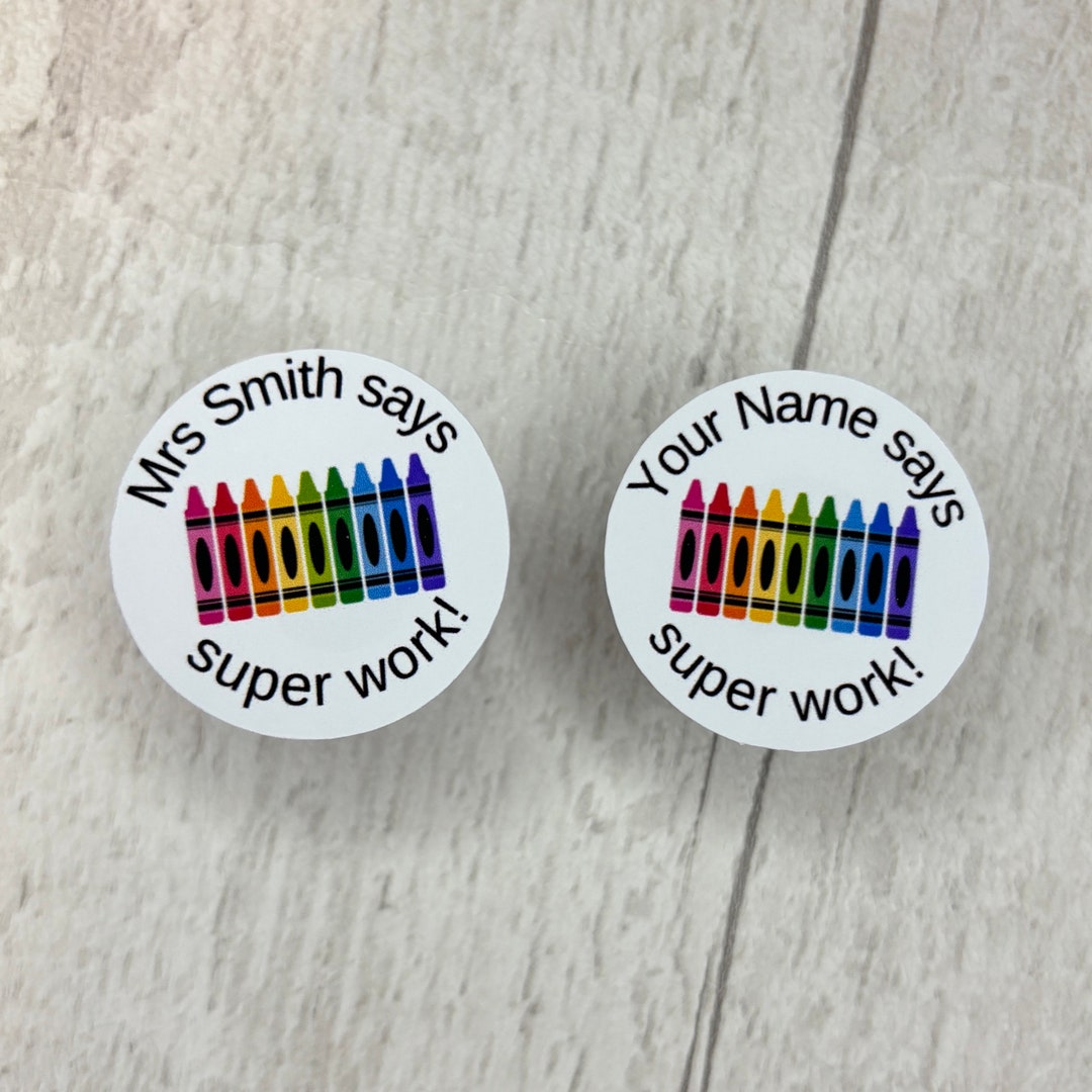 Personalised Teacher Sticker Crayons Super Work Sticker 33mm Sticker 35 ...