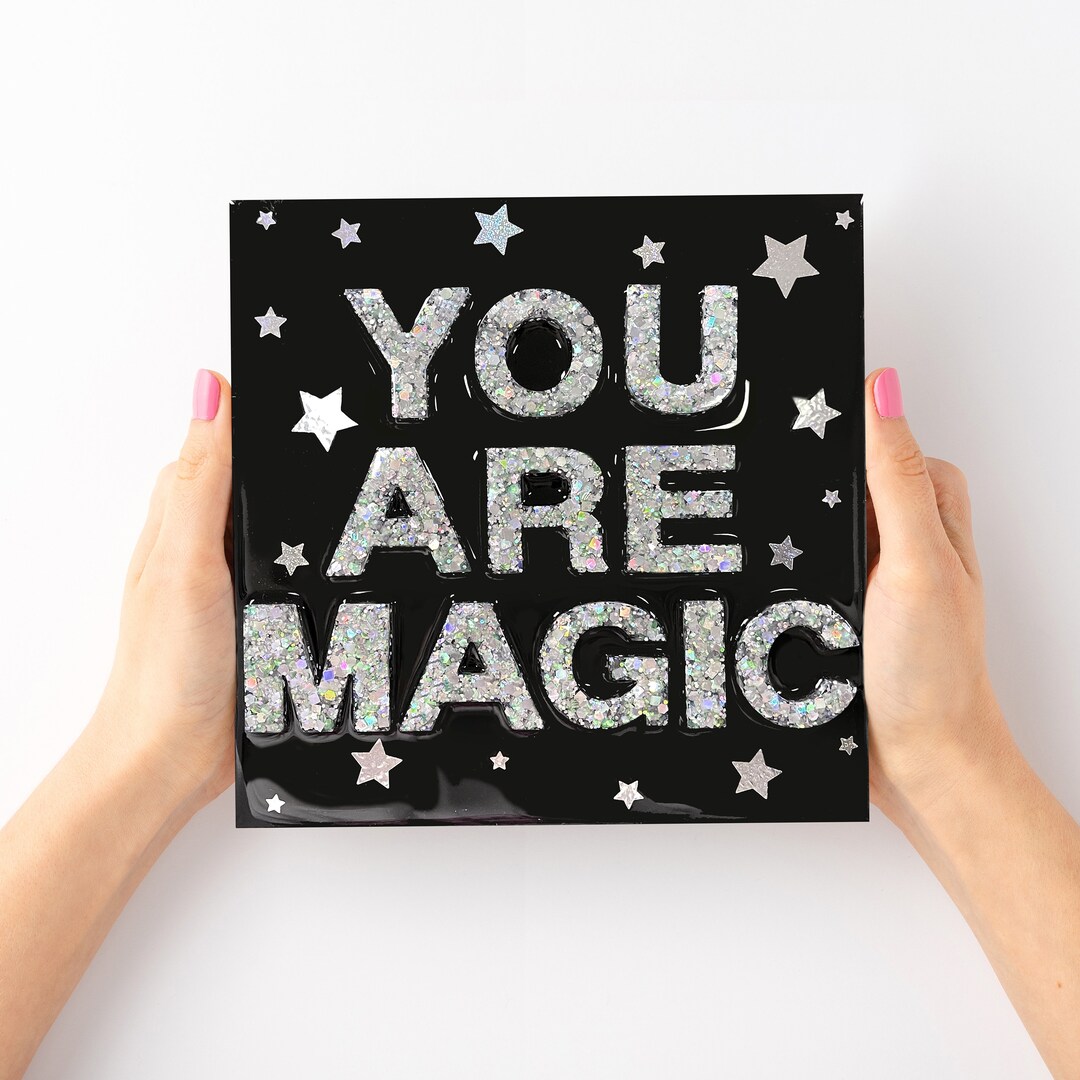 3D RESIN GLITTER Wall Art - You Are Magic Sparkle Resin Word Art - 3D ...
