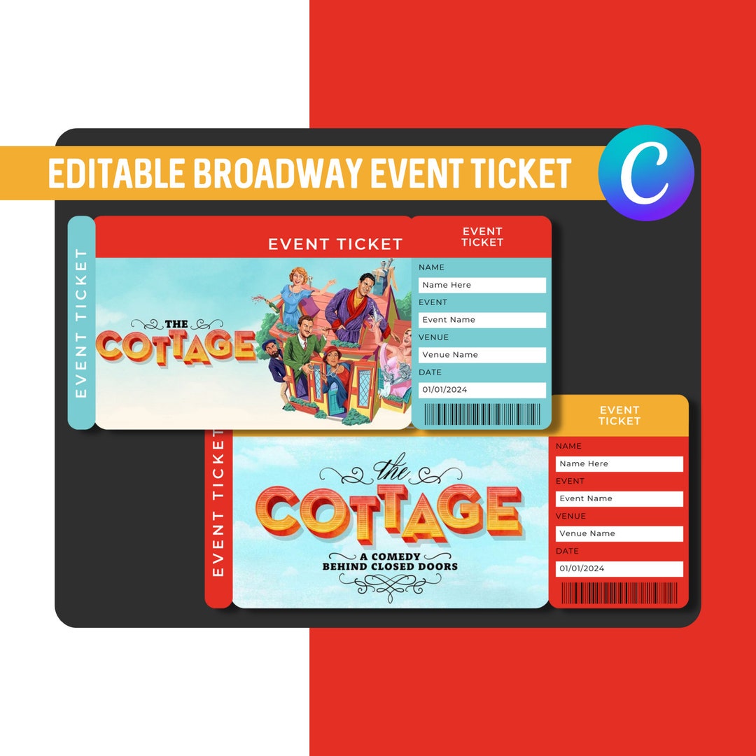 Editable Theatre Event Ticket, the Cottage Broadway Printable Ticket ...