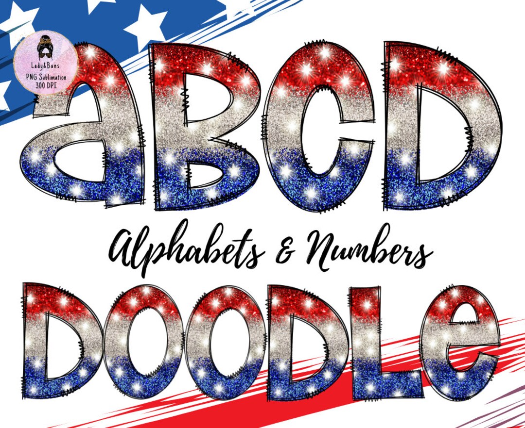Glitter 4th July Flag Doodle Letters PNG - Etsy