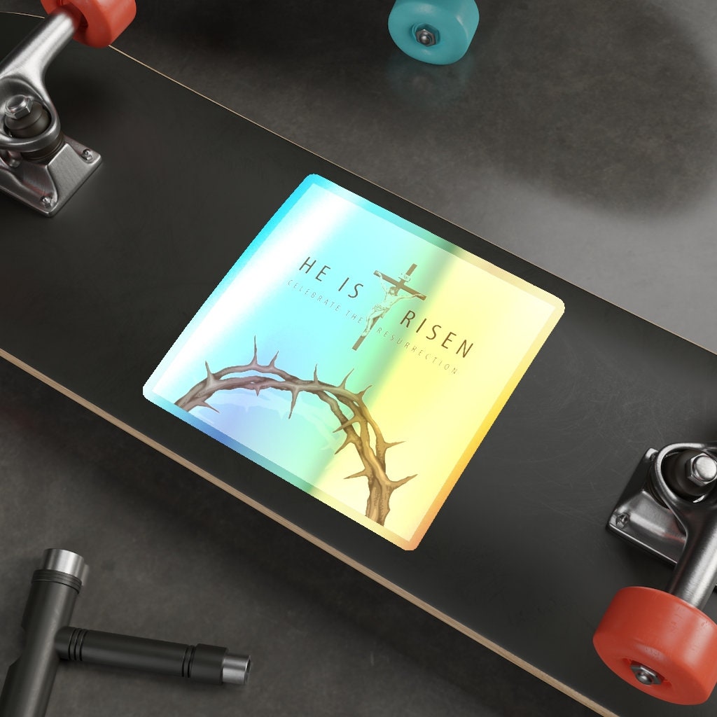 Holographic He is Risen Celebrate the Resurrection Die-cut Stickers ...