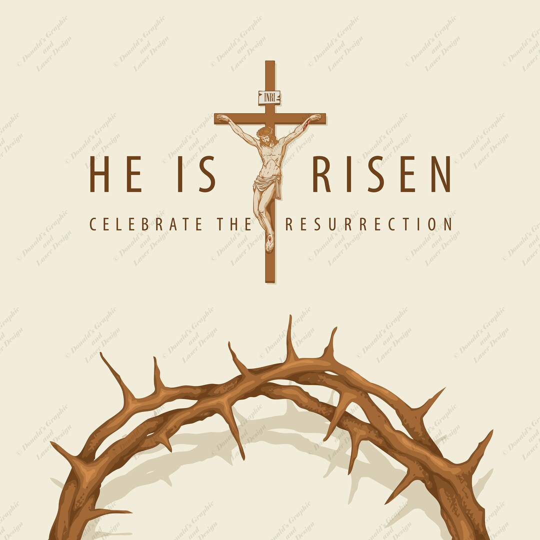 He is Risen Celebrate the Resurrection | Easter Digital Download ...