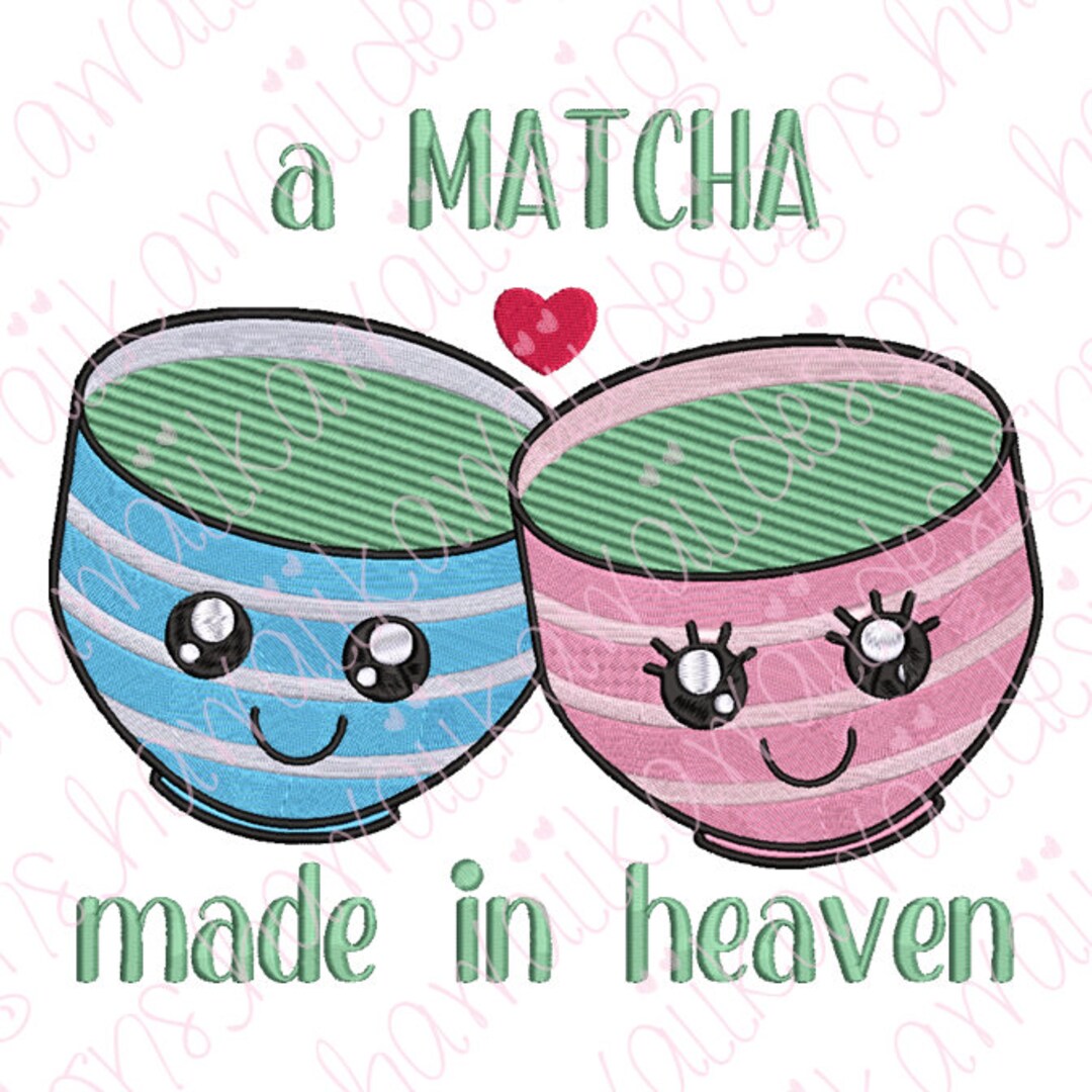 Embroidery File A Matcha Made in Heaven - Instant Download - 3 Sizes - Etsy