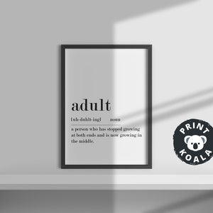 Adulting Definition, Funny Definition Wall Print, Wall Art, Funny Home ...