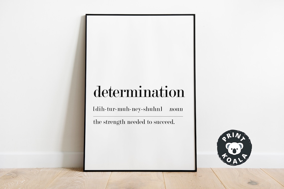 Determination Definition Print Motivational Poster - Etsy