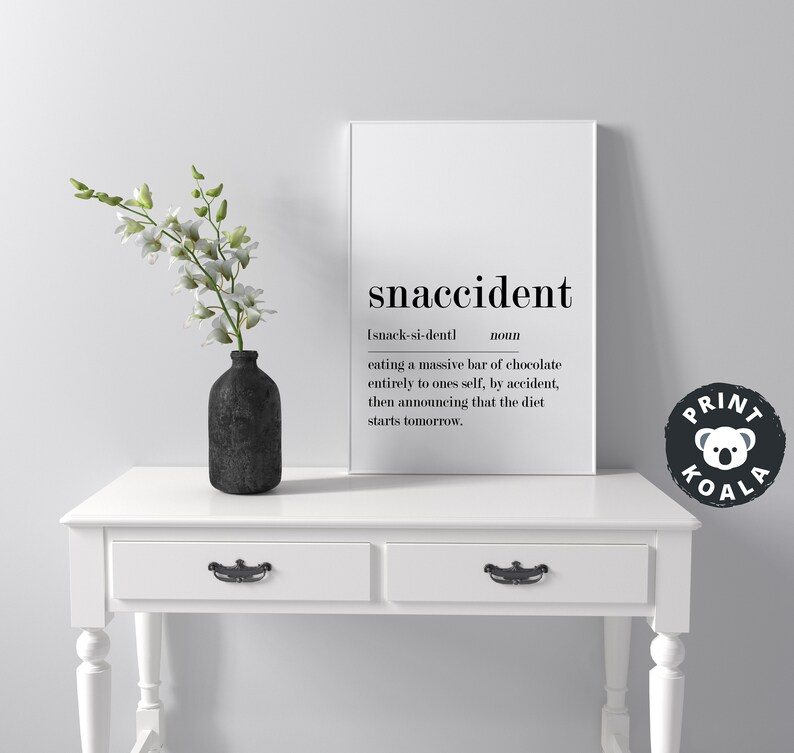 Snaccident Definition Funny Kitchen Sign Printable Wall Art - Etsy