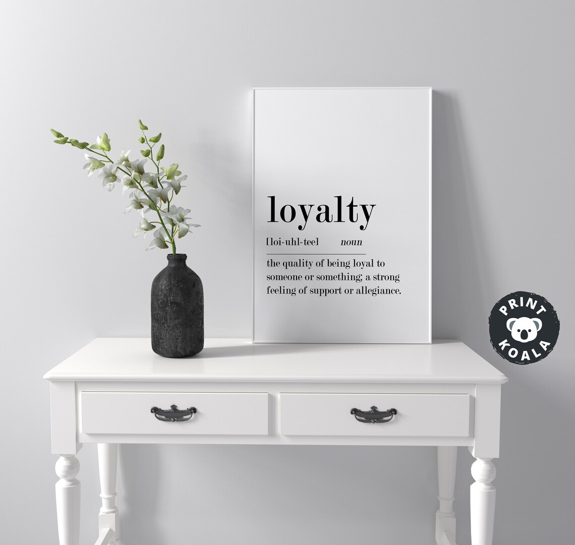 Loyalty Definition Print Printable Definition Poster Instant - Etsy