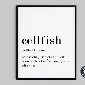 Cellfish Funny Definition Print, Definition Printable Wall Art, Friend ...