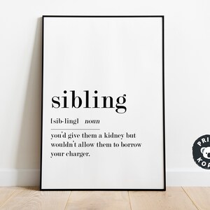 Sibling Definition, Family Wall Art, Funny Definition, Print Download ...