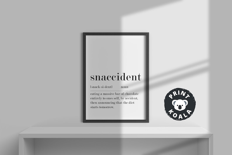 Snaccident Definition Funny Kitchen Sign Printable Wall Art - Etsy