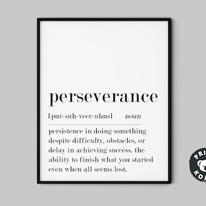 Perseverance Definition Print, Home Office Printable, Perseverance Wall ...