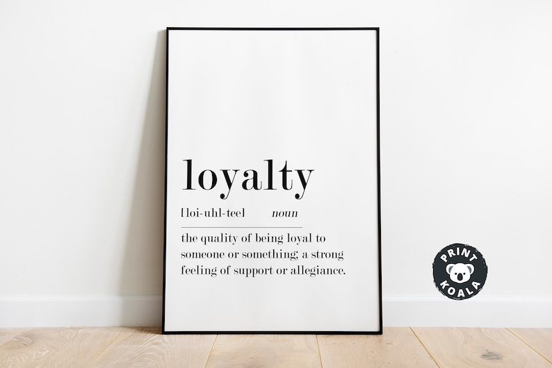 Loyalty Definition Print Printable Definition Poster Instant - Etsy