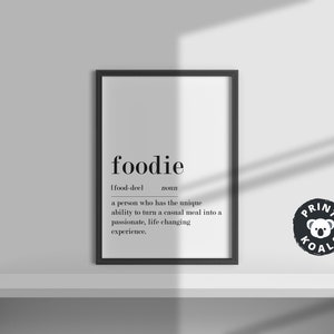 Foodie Definition, Funny Kitchen Sign, Printable Wall Art Print, Foodie ...