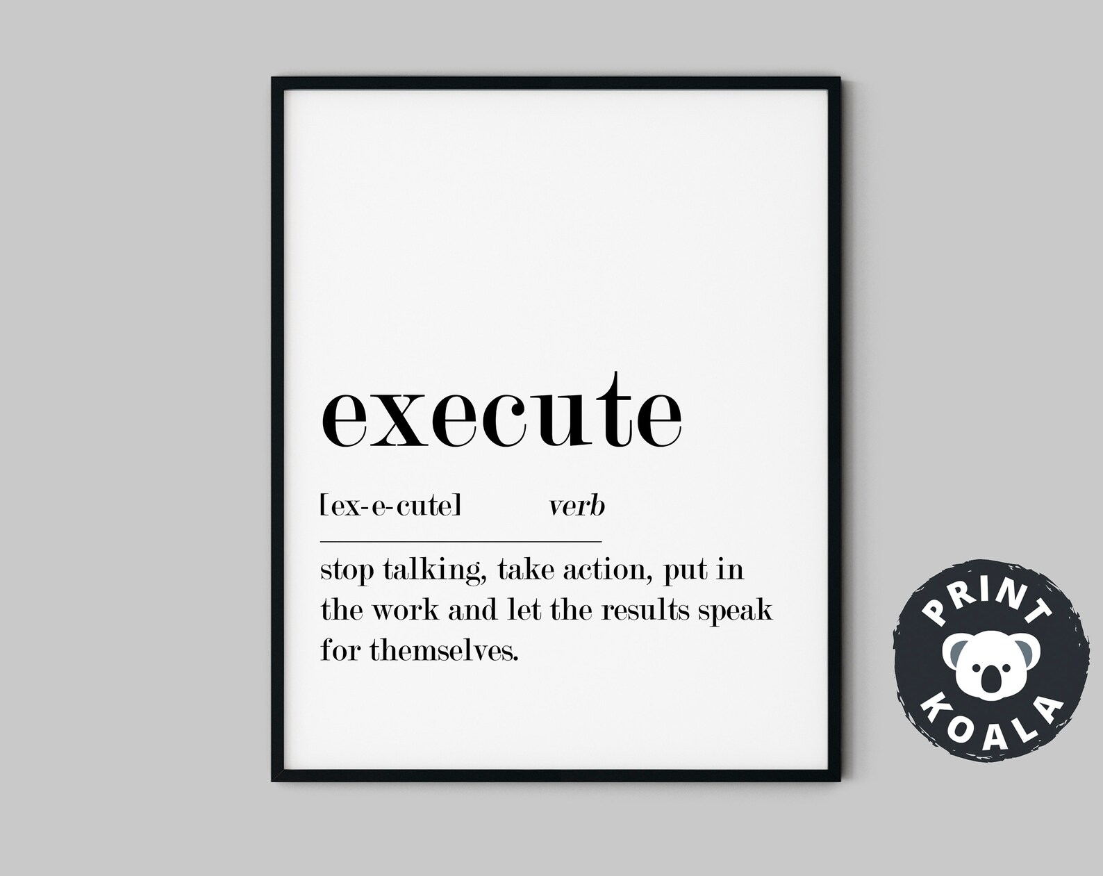 Execute Definition Home Office Wall Art Inspirational Quote - Etsy