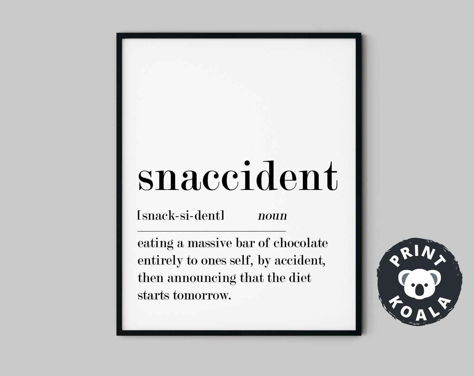Snaccident Definition Funny Kitchen Sign Printable Wall Art | Etsy